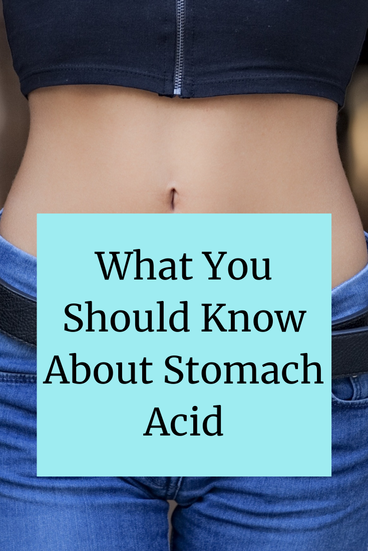 What You Should Know About Stomach Acid - Reclaiming Vitality